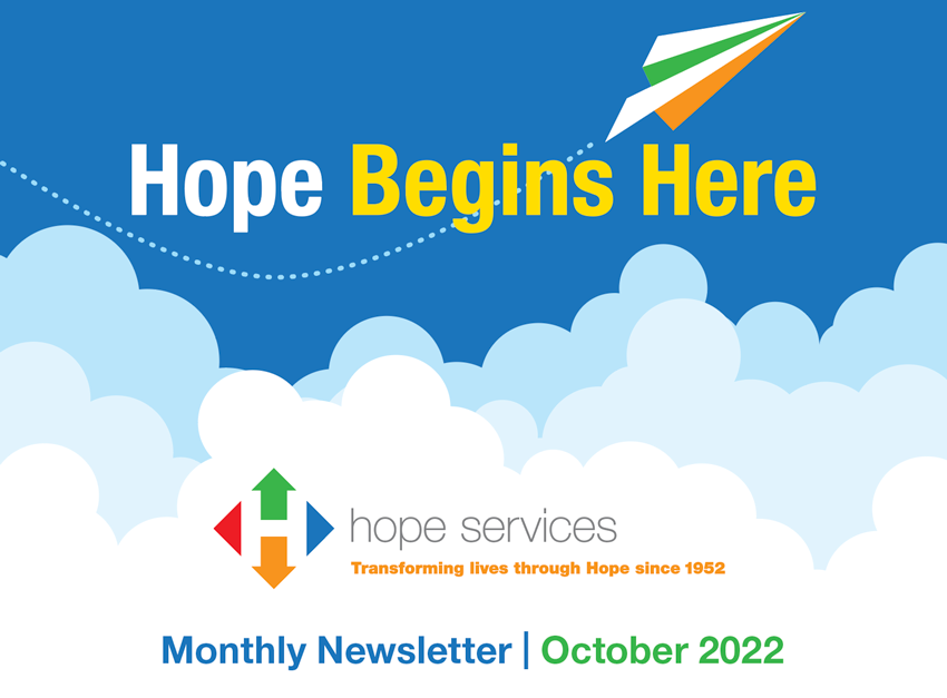 Hope Begins Here | October Newsletter | Hope Services